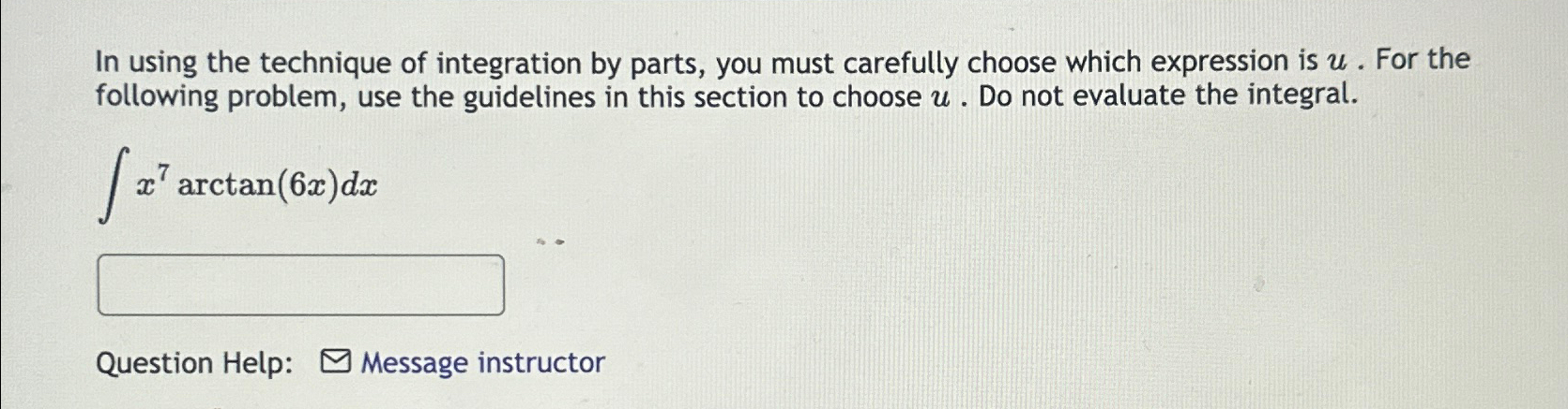 Solved In using the technique of integration by parts, you | Chegg.com