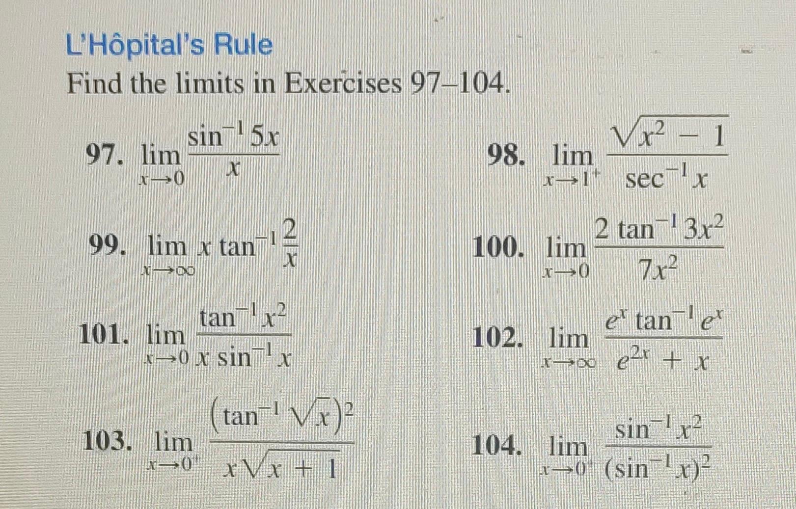 Solved L'Hopital's Rule Find the limits in Exercises 97-104. | Chegg.com