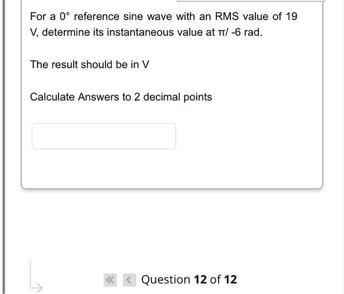 Solved For a 0∘ reference sine wave with an RMS value of 19 | Chegg.com