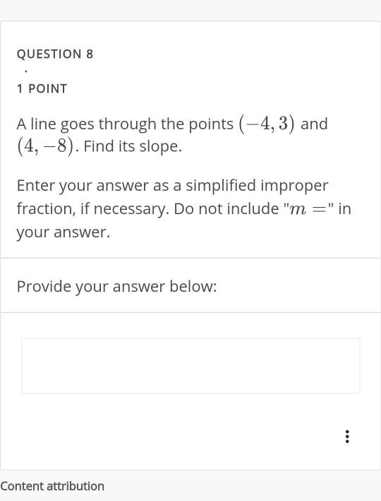 Solved QUESTION 8 1 POINT A line goes through the points | Chegg.com