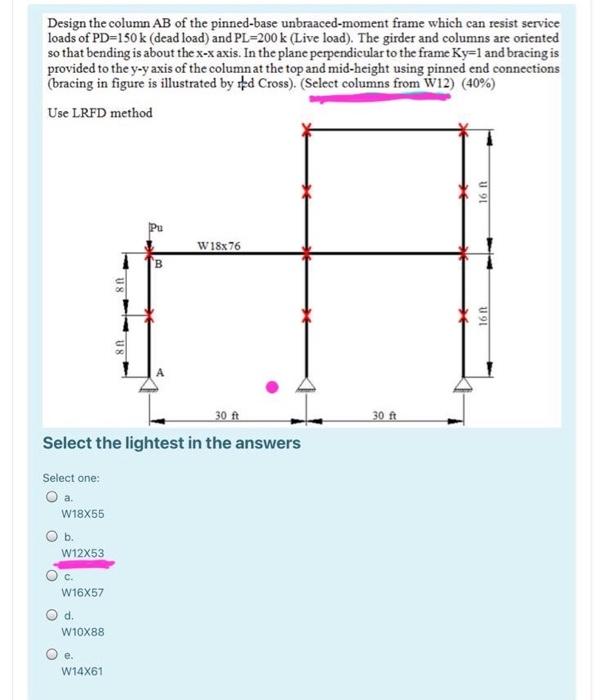 Solved Design the column AB of the pinned-base | Chegg.com