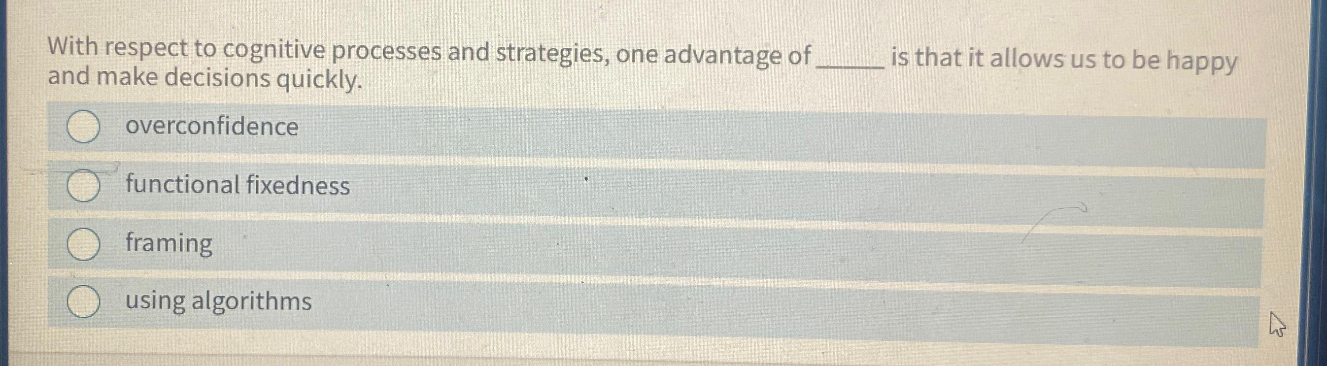 Solved With respect to cognitive processes and strategies, | Chegg.com