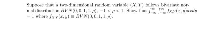 Solved Suppose that a two-dimensional random variable (X,Y) | Chegg.com