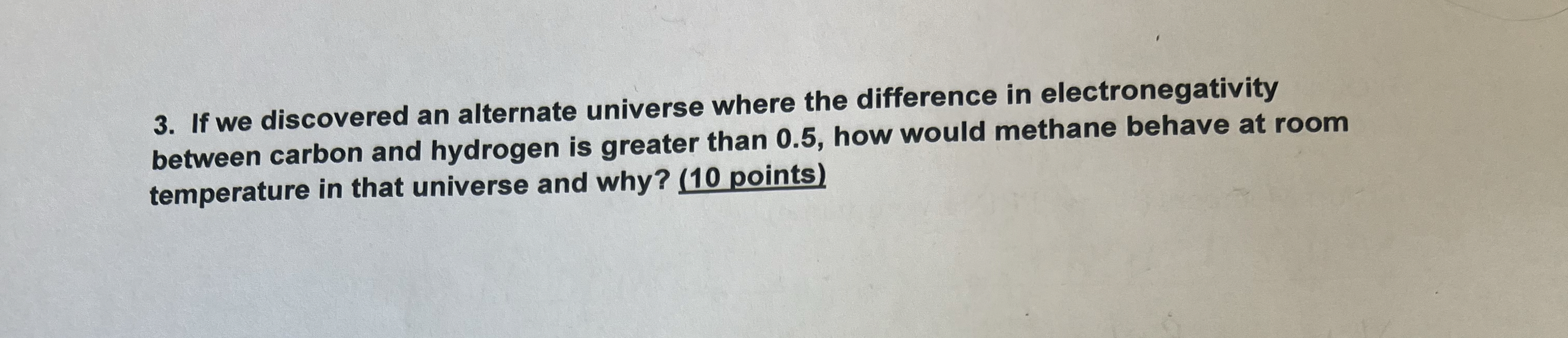 Solved If we discovered an alternate universe where the | Chegg.com