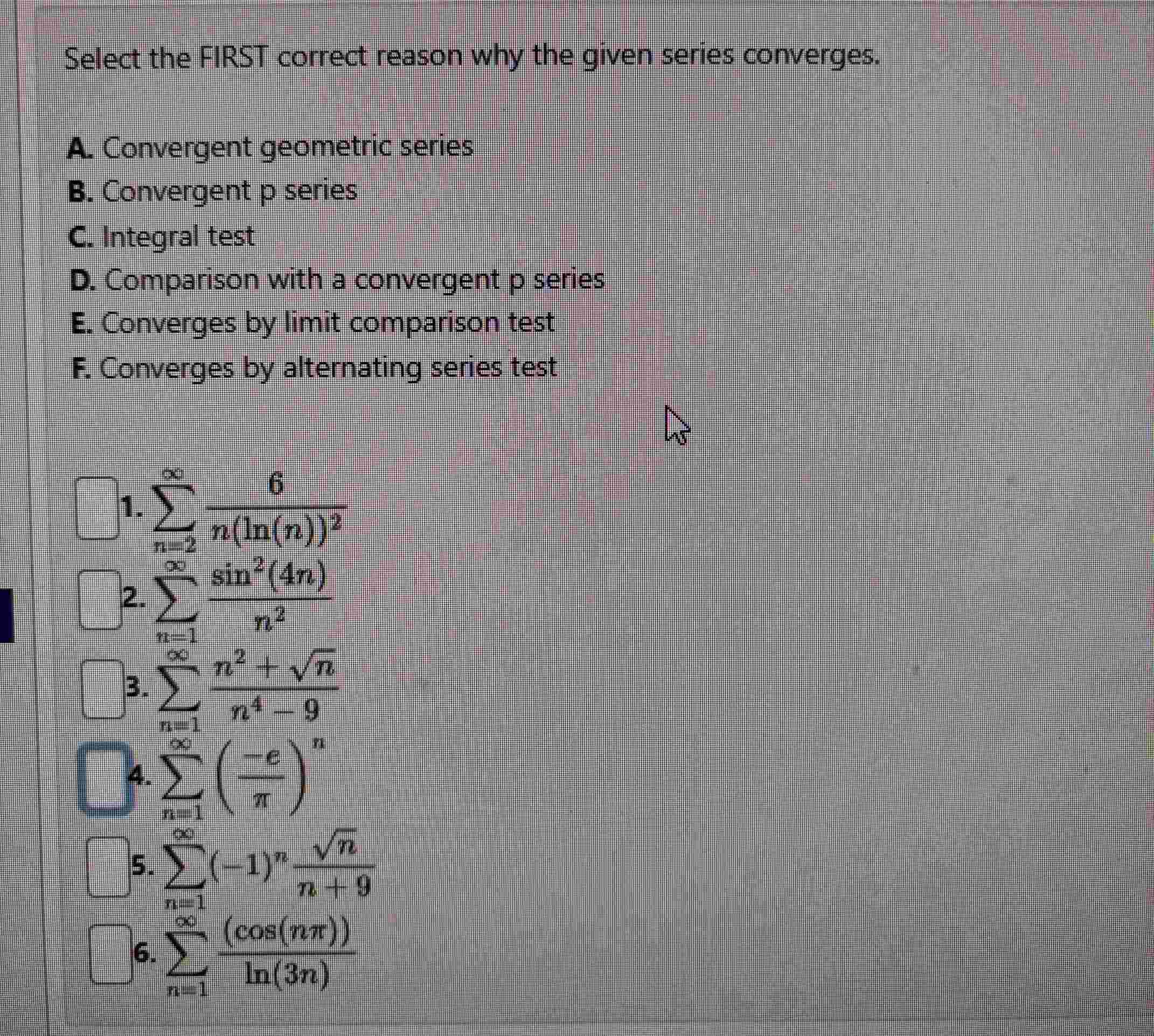 Solved Select the FIRST correct reason why the given series | Chegg.com