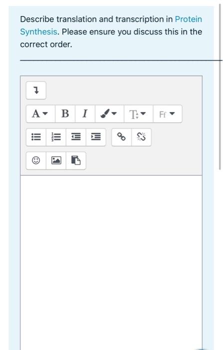 Describe translation and transcription in Protein | Chegg.com