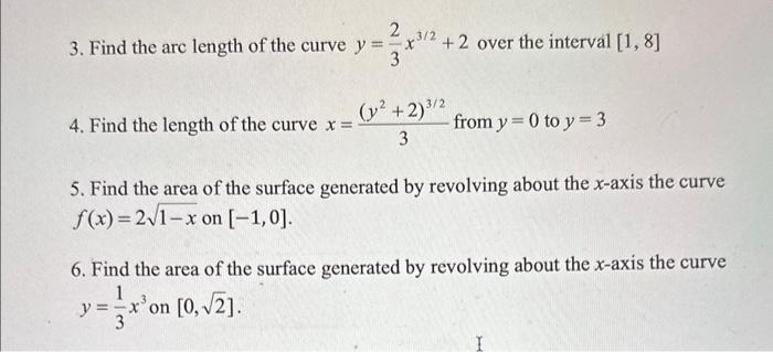 Solved 3. Find the arc length of the curve y=32x3/2+2 over | Chegg.com