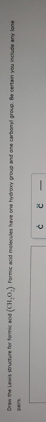 Solved Draw the Lewis structure for formic acid (CH02). | Chegg.com