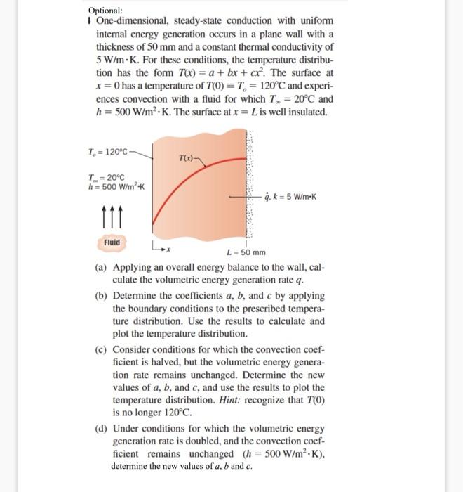 [solved] Optional I One Dimensional Steady State Conduct