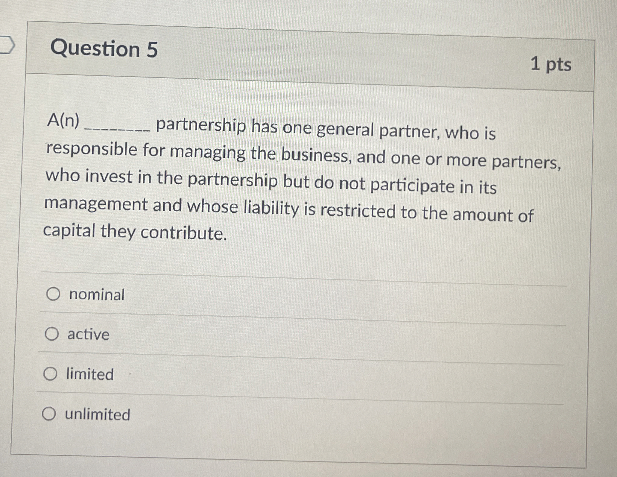Solved Question 5A(n)partnership has one general partner, | Chegg.com