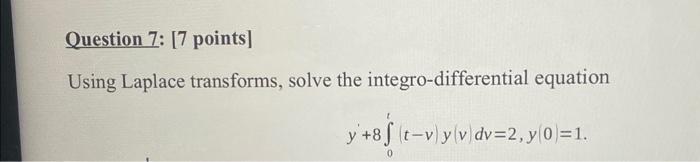 Solved Using Laplace transforms, solve the | Chegg.com