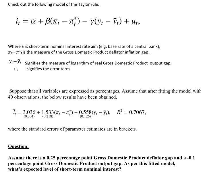 Solved Check out the following model of the Taylor rule. - | Chegg.com