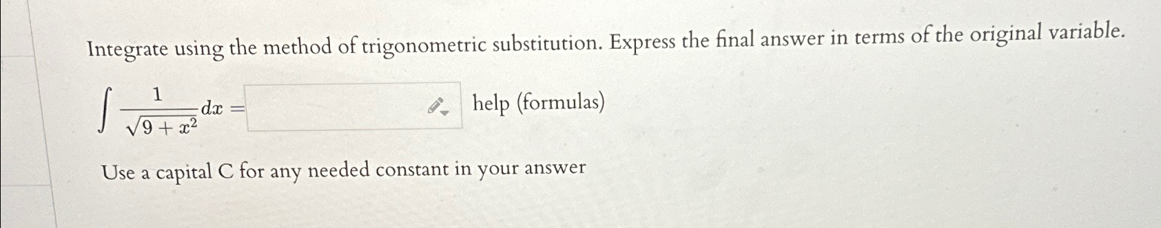 Solved Integrate using the method of trigonometric | Chegg.com