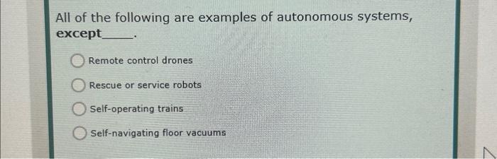 All of the following are examples of autonomous | Chegg.com