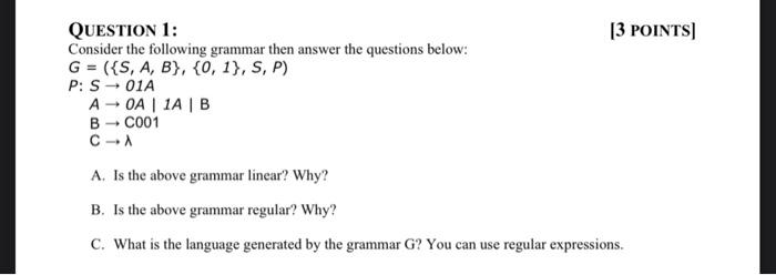 Solved QUESTION 1: [3 POINTS] Consider the following grammar | Chegg.com