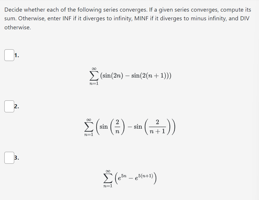 Solved Decide whether each of the following series | Chegg.com