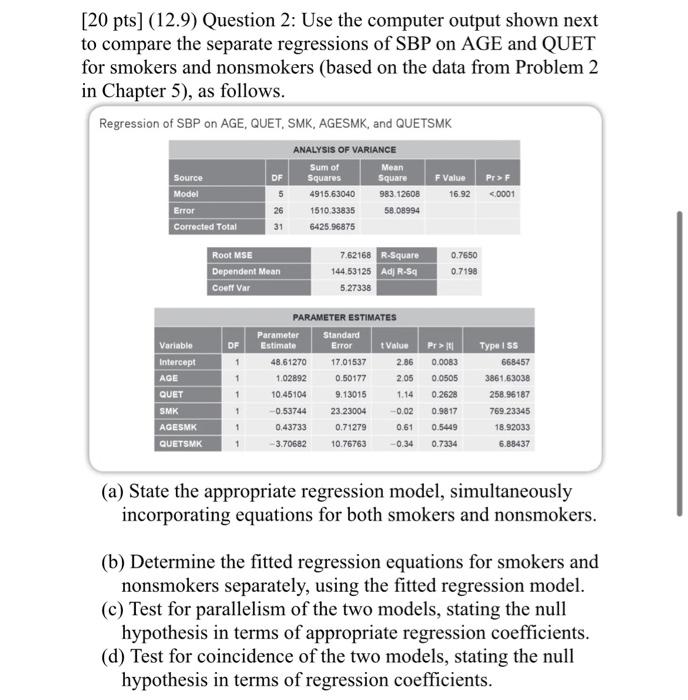 Solved [20 pts] (12.9) Question 2: Use the computer output | Chegg.com