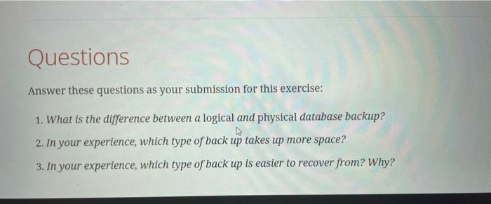 Solved Answer these questions as your submission for this | Chegg.com