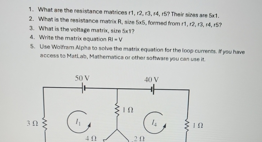 Solved What are the resistance matrices r1,r2,r3,r4,r5 ? | Chegg.com
