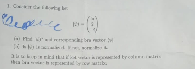 Solved Consider the following ket in quantum physics | Chegg.com