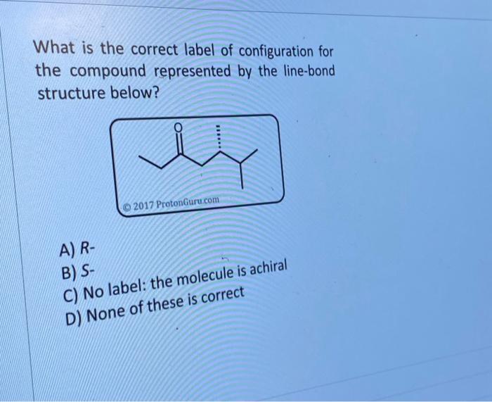 Solved What is the correct label of configuration for the | Chegg.com