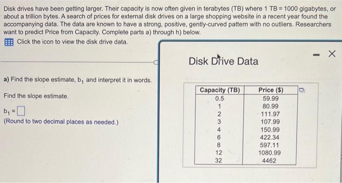 Solved Disk drives have been getting larger. Their capacity | Chegg.com