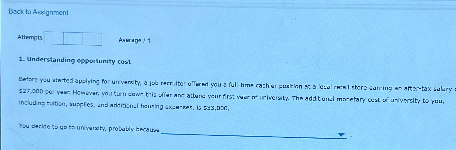 Solved Back to AssignmentAttemptsAverage / 1Understanding | Chegg.com