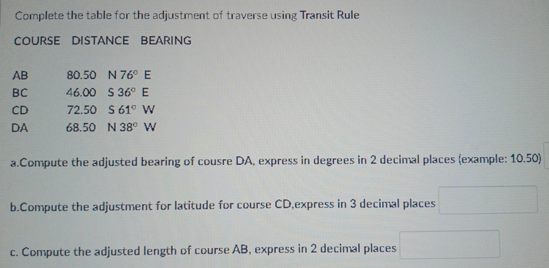 Solved Complete the table for the adjustment of traverse | Chegg.com