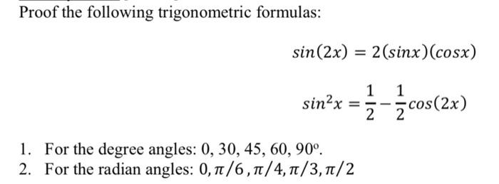 Solved Proof the following trigonometric formulas: sin(2x) = | Chegg.com