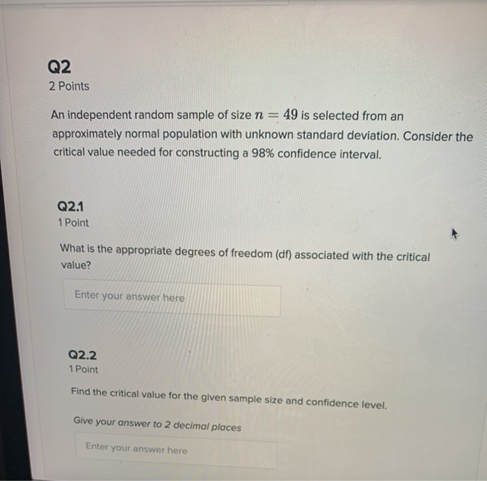 Solved Q2 2 Points An independent random sample of size n = | Chegg.com