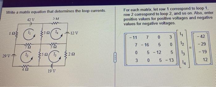 Solved Write a matrix equation that determines the loop | Chegg.com