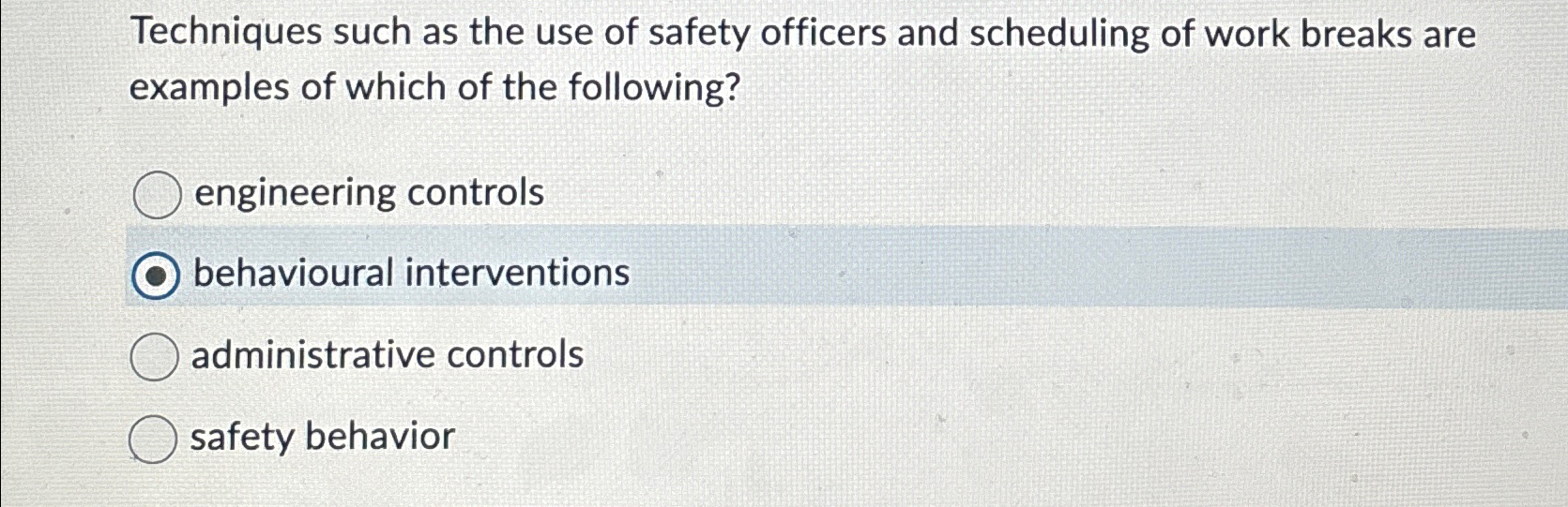 Solved Techniques such as the use of safety officers and | Chegg.com