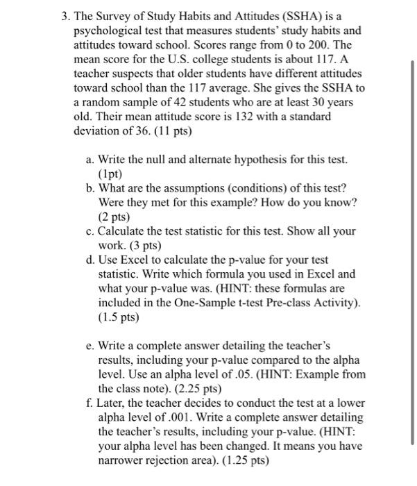 Solved 3. The Survey of Study Habits and Attitudes (SSHA) is | Chegg.com
