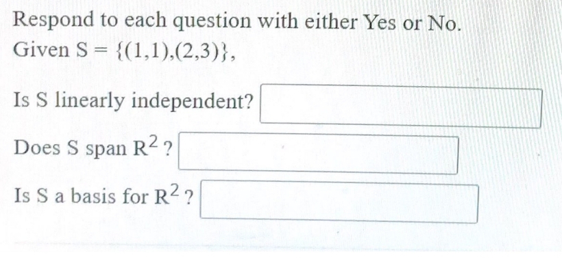 Solved Respond to each question with either Yes or No.Given | Chegg.com