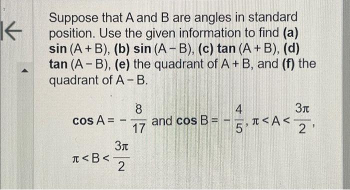 Solved K Suppose that A and B are angles in standard | Chegg.com