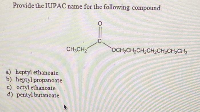 Solved Provide the IUPAC name for the following compound. a) | Chegg.com