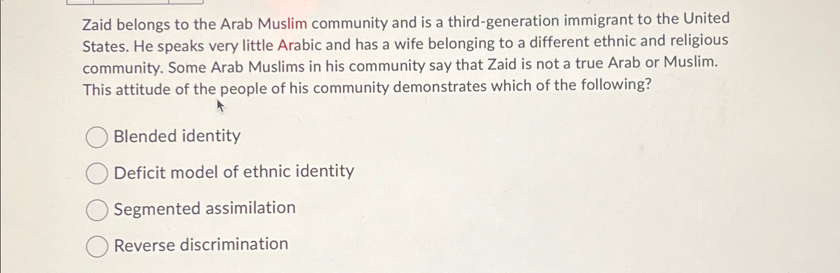 Solved Zaid belongs to the Arab Muslim community and is a | Chegg.com