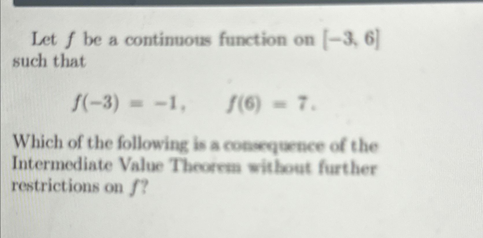 Solved Let f ﻿be a continuous function on -3,6 ﻿such | Chegg.com