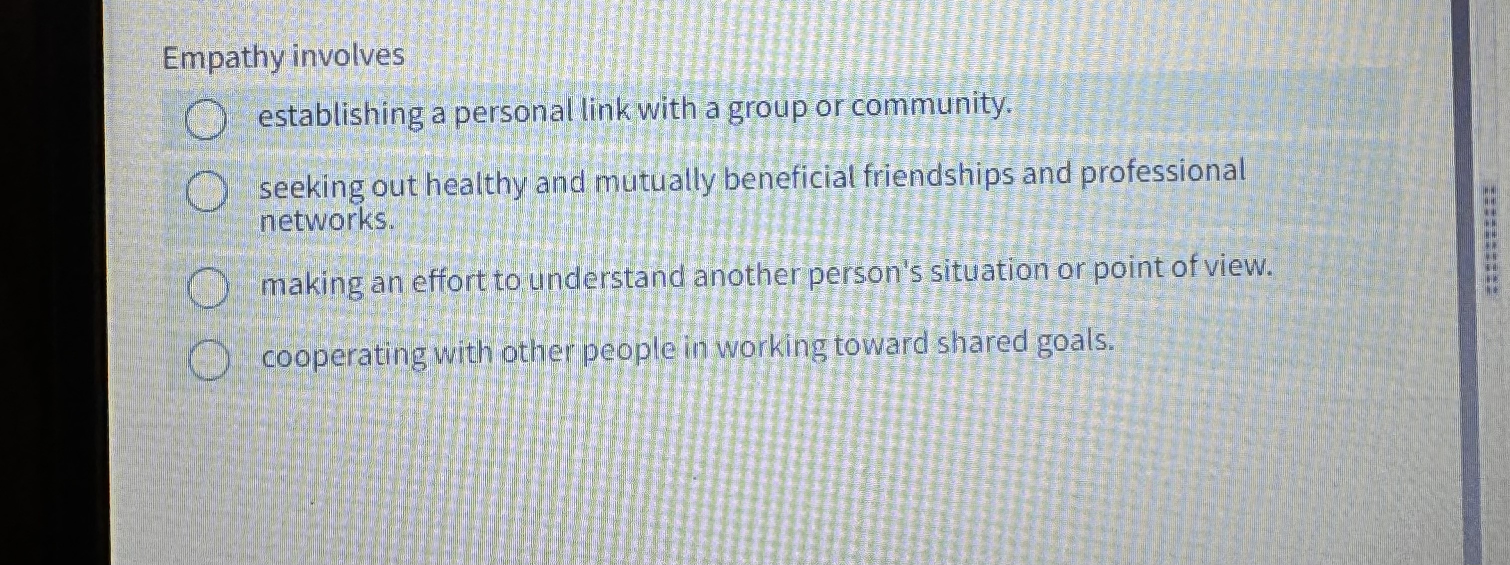 Solved Empathy involvesestablishing a personal link with a | Chegg.com