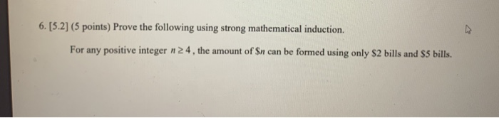 Solved 6.[5.2] (5 points) Prove the following using strong | Chegg.com