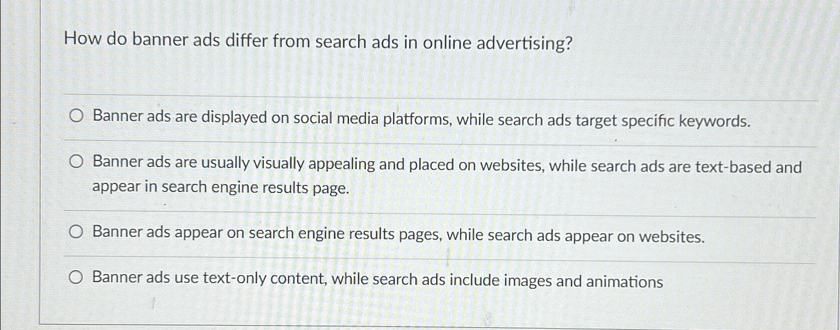 Solved How do banner ads differ from search ads in online | Chegg.com