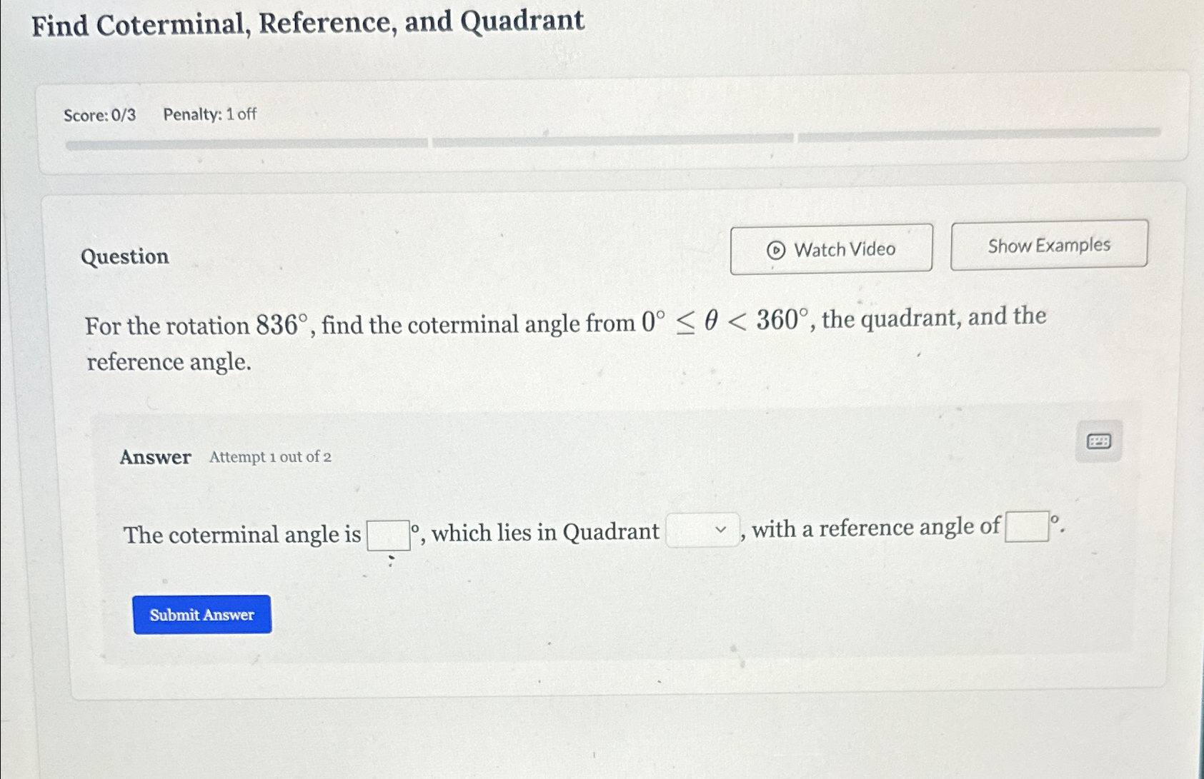Solved Find Coterminal, Reference, and QuadrantScore: | Chegg.com