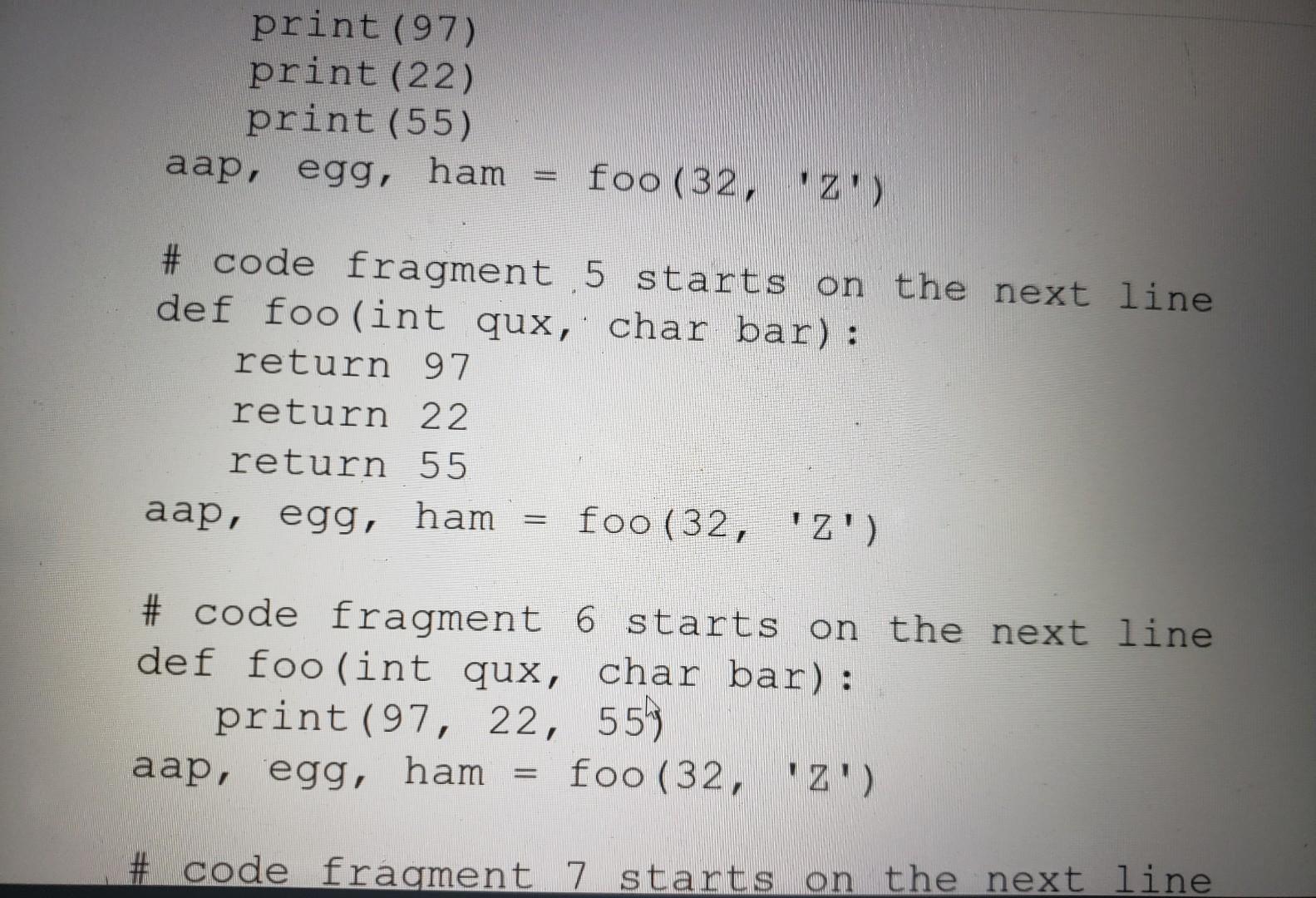 Solved \# code fragment 7 starts on the next line Each of | Chegg.com