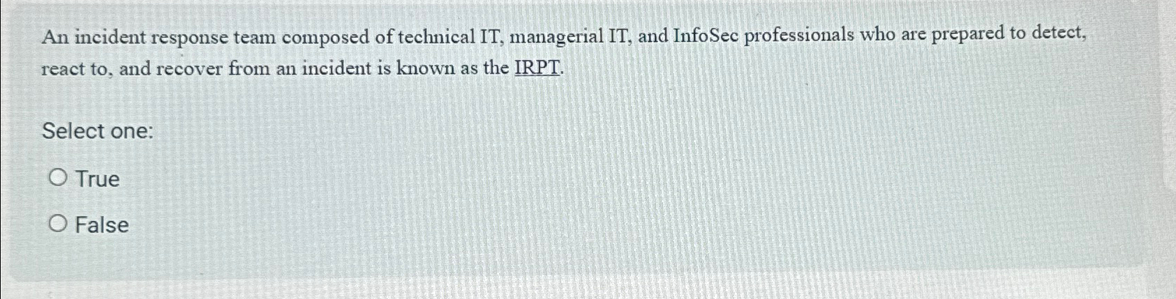 Solved An incident response team composed of technical IT, | Chegg.com