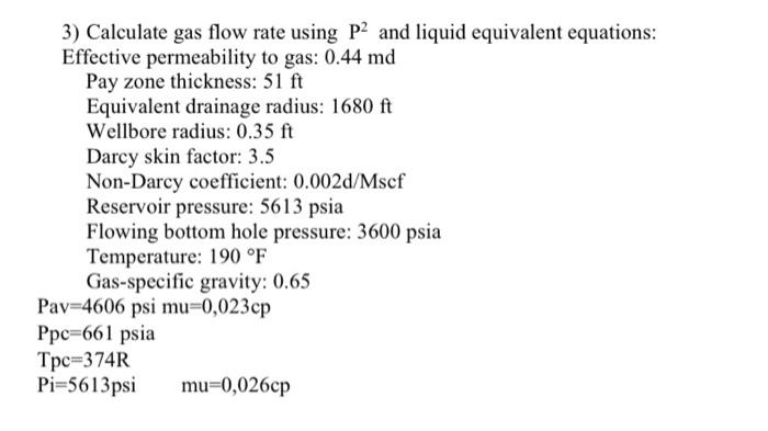 Solved 3) Calculate gas flow rate using P2 and liquid | Chegg.com