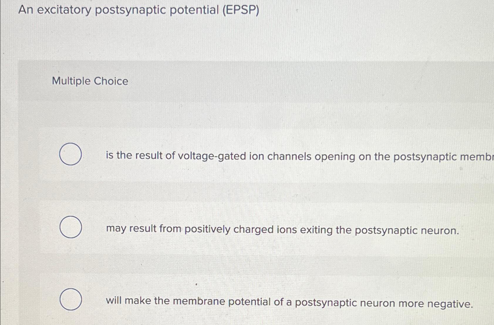 Solved An excitatory postsynaptic potential (EPSP)Multiple | Chegg.com