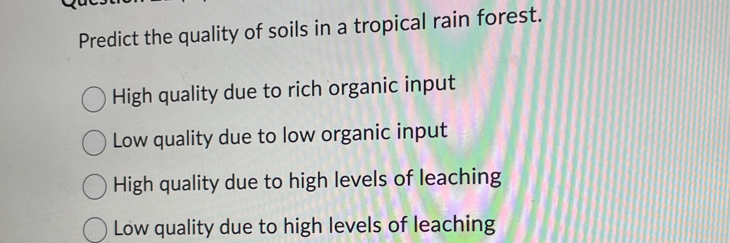 Solved Predict the quality of soils in a tropical rain | Chegg.com