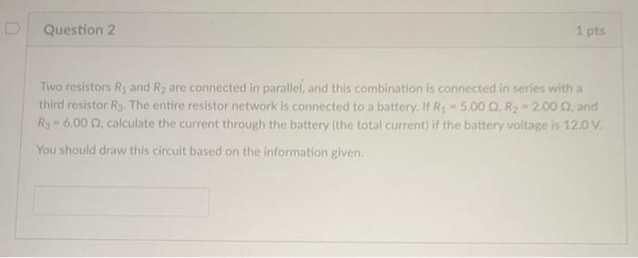 Solved Two resistors R1 and R2 are connected in parallel, | Chegg.com