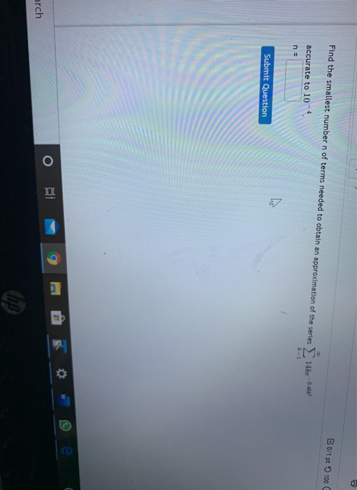 Solved Find the smallest number n of terms needed to obtain | Chegg.com