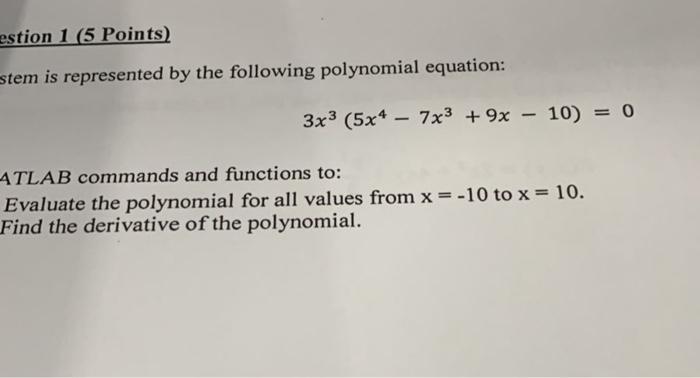 Solved stem is represented by the following polynomial | Chegg.com